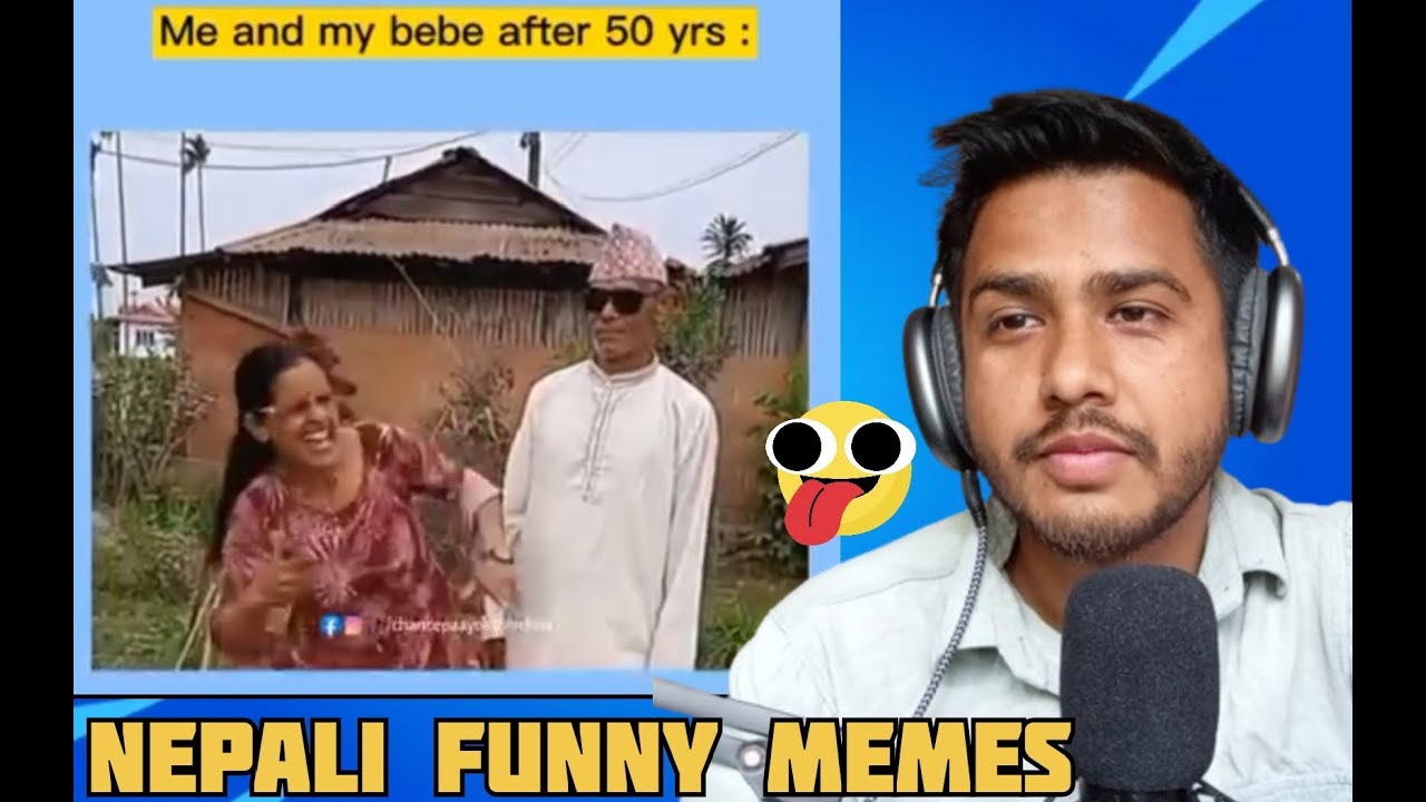 Nepali Funny Memes 😂😂 Part 6 Meme Review Youtube