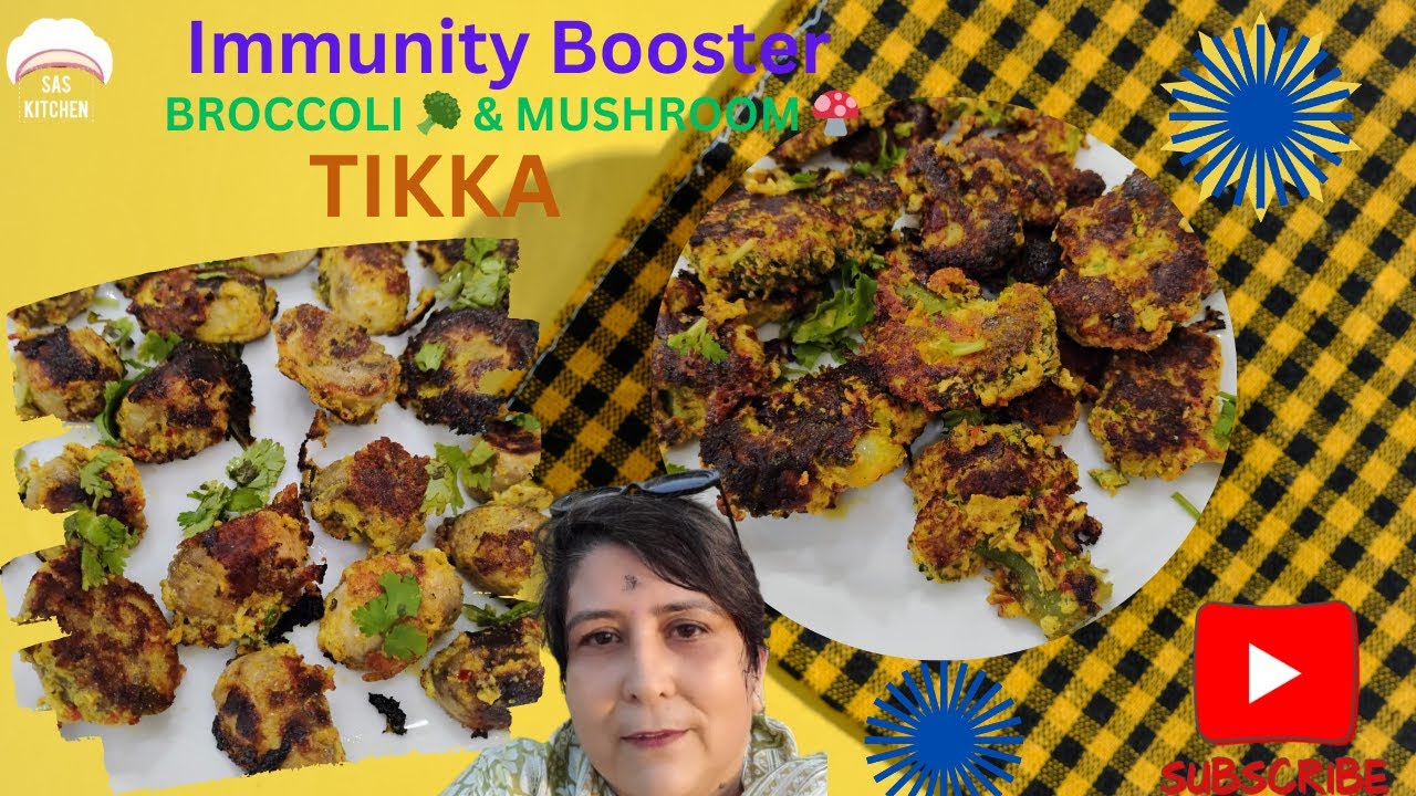 Immunity Booster 🥦 Broccoli &🍄 Mushroom Tikka Swad Ka Naya Tandoori Twist Healthy & Delicious ...