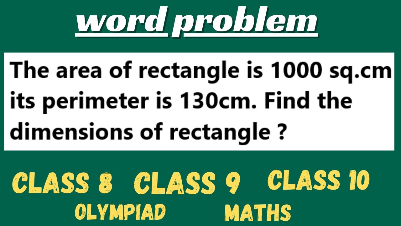 word problems | quadratic equation | Algebra | perimeter of rectangle ...