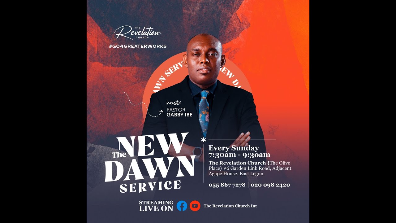 THE REVELATION CHURCH - NEW DAWN SERVICE - YouTube