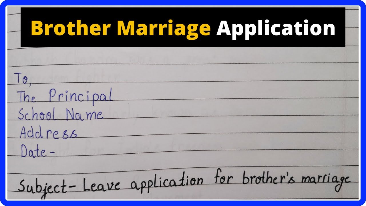 Application For Brother Marriage | Leave Application for School - YouTube