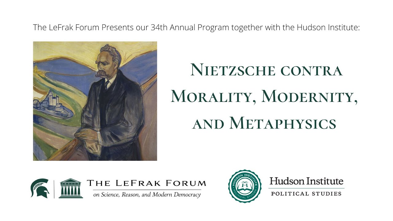 Nietzsche Contra Morality, Modernity, and Metaphysics | May 1st - YouTube