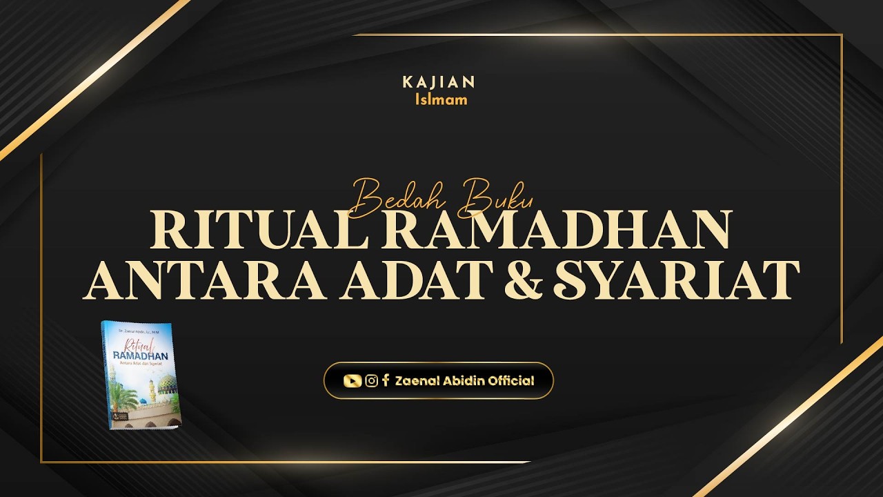 [LIVE] RITUAL RAMDHAN ANTARA ADAT & SYARIAT| Ust Dr. Zaenal Abidin, Lc ...