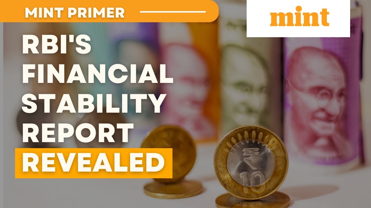 What Does RBI's Financial Stability Report Reveal? | Mint Primer | Mint ...