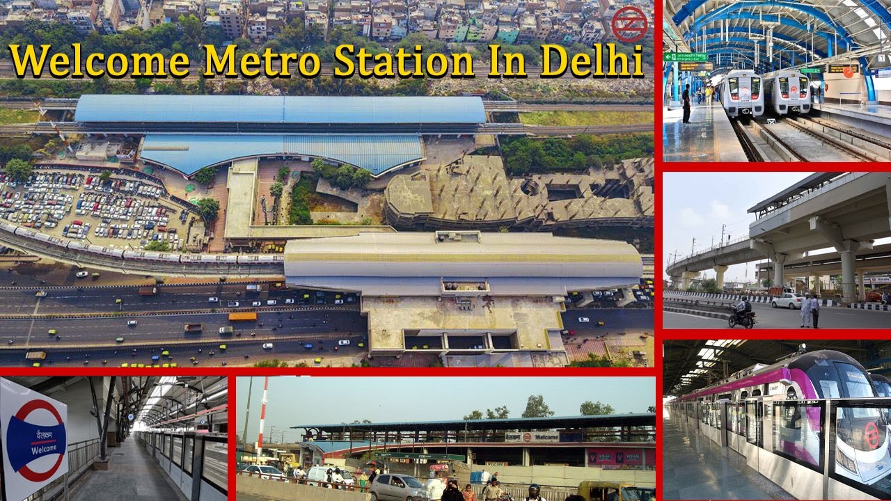 Welcome Metro Station | welcome metro station delhi | welcome metro ...