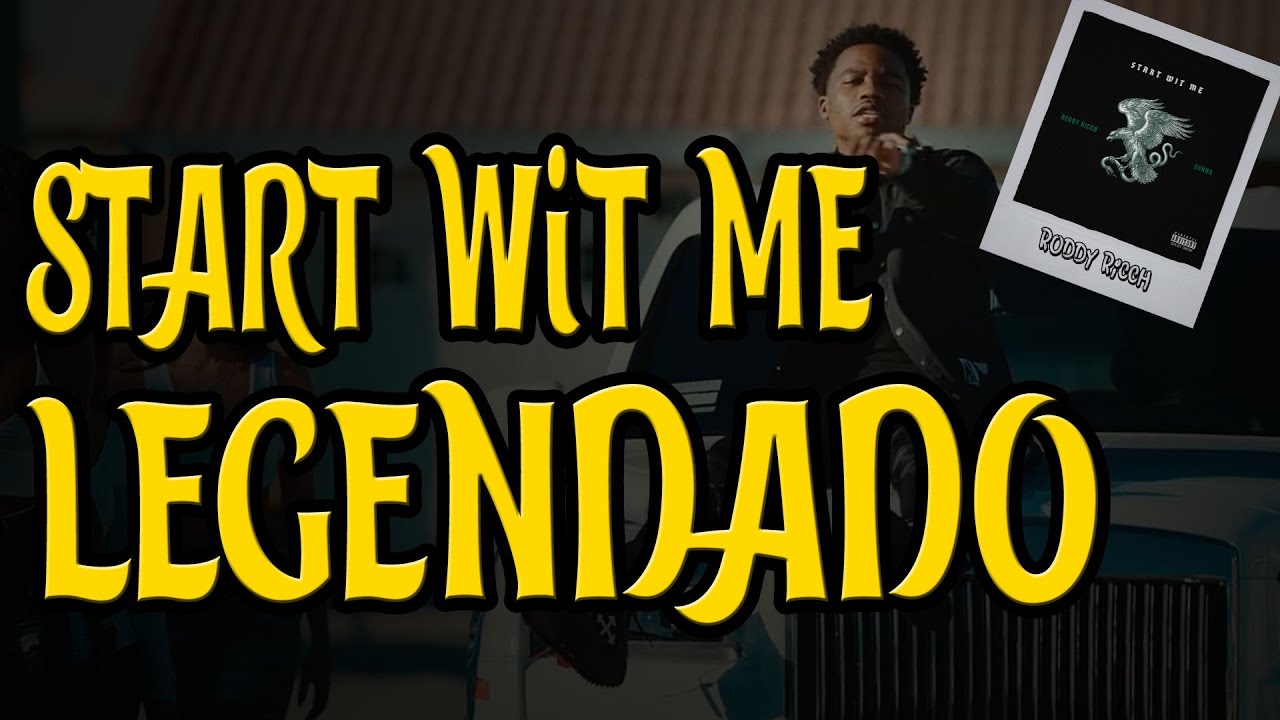 Roddy Ricch - Start Wit Me ft. Gunna (Legendado) - YouTube