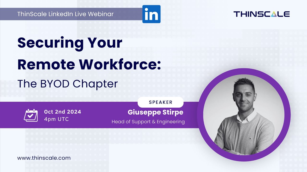 Securing Your Remote Workforce - The BYOD Chapter - YouTube