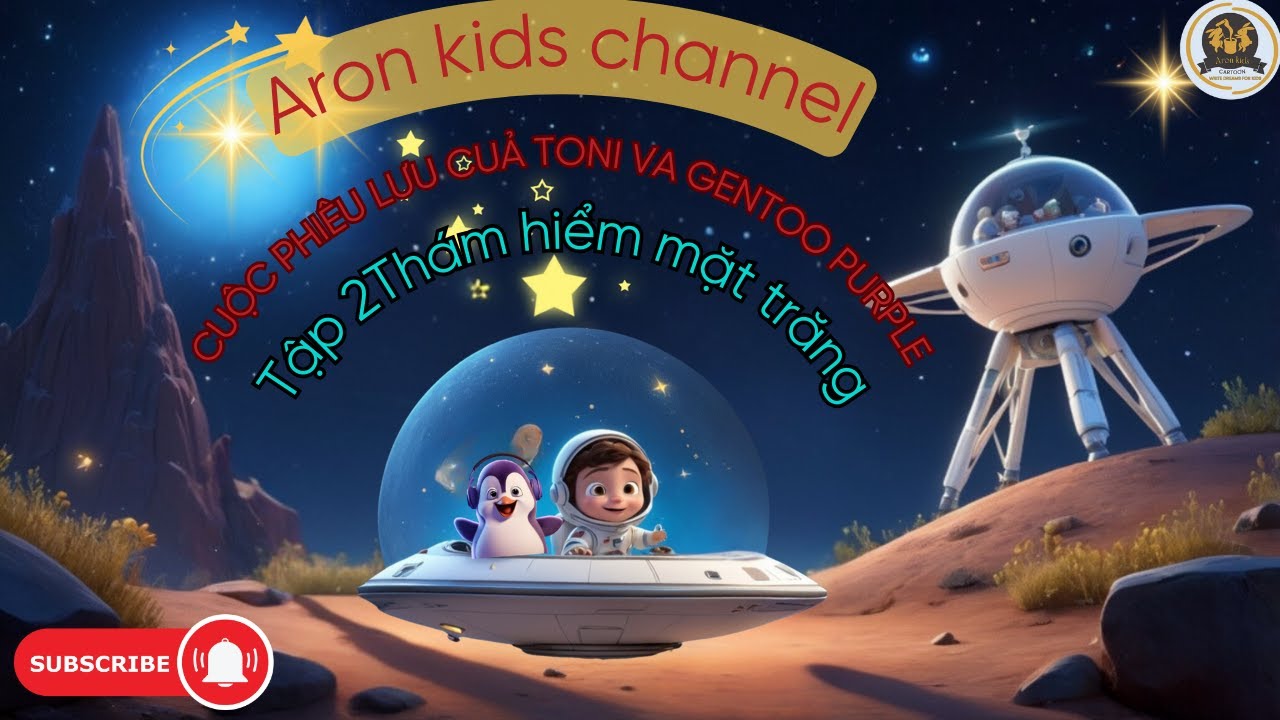 Phim hoạt hình - Toni và Gentoo purple tập 2 Thám hiểm mặt trăng - Aron ...