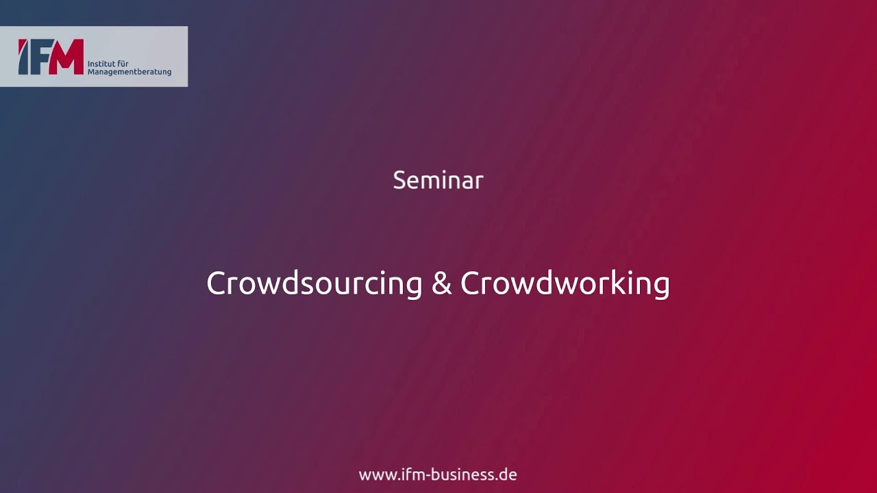 Crowdsourcing & Crowdworking | Seminar - YouTube