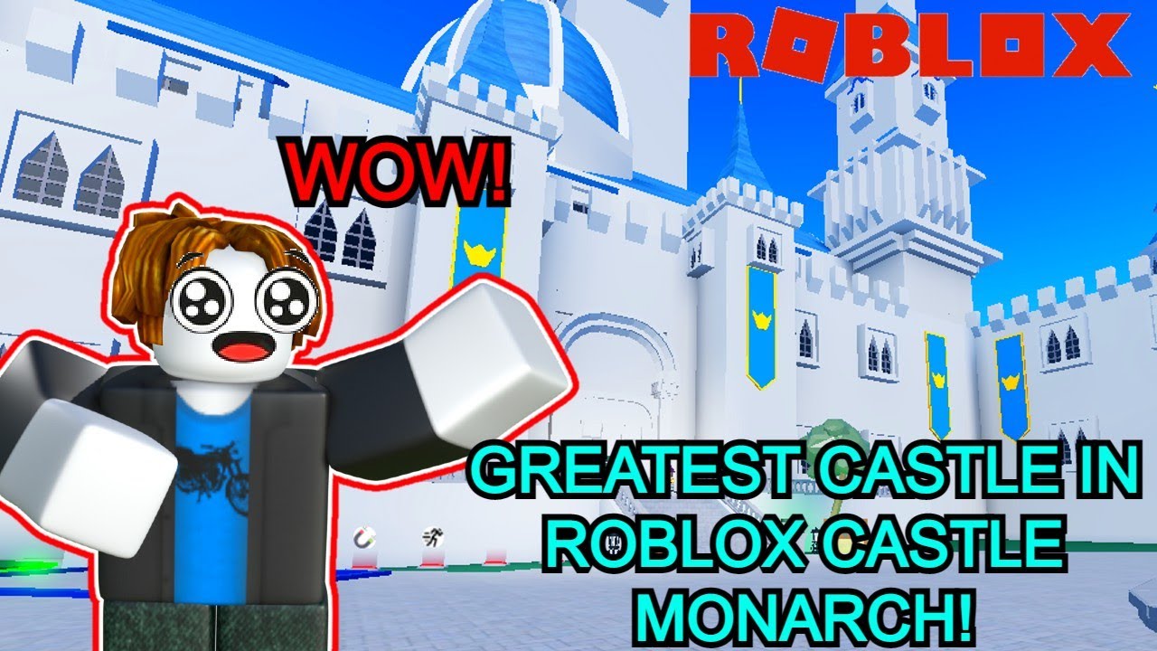 Greatest Castle in Roblox! Roblox Monarch Castle Tycoon! - YouTube