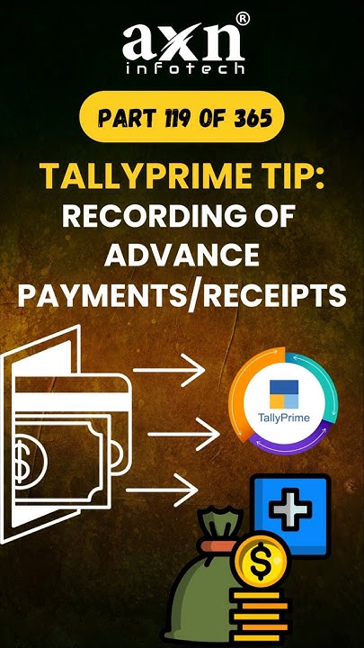 Record Advance Payment/Receipt Entry & Adjustment in Invoice | Day 118 of 365 Days Tally Tips ...