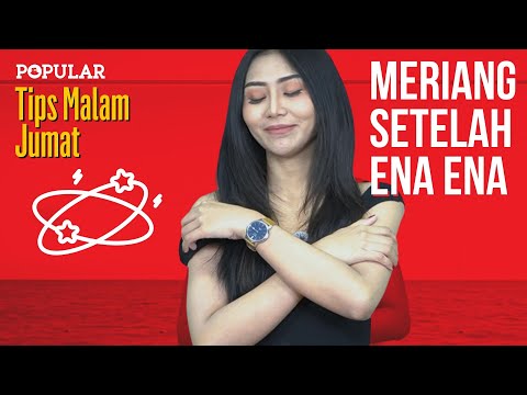 MERIANG SETELAH ? INI PENYEBABNYA #PART. 2 | #TipsMalamJumat  Popular Magazine Indonesia