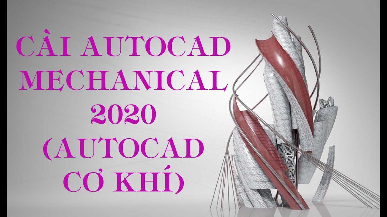 Cài đặt Autocad Mechanical 2020 (Autocad Cơ khí) - YouTube