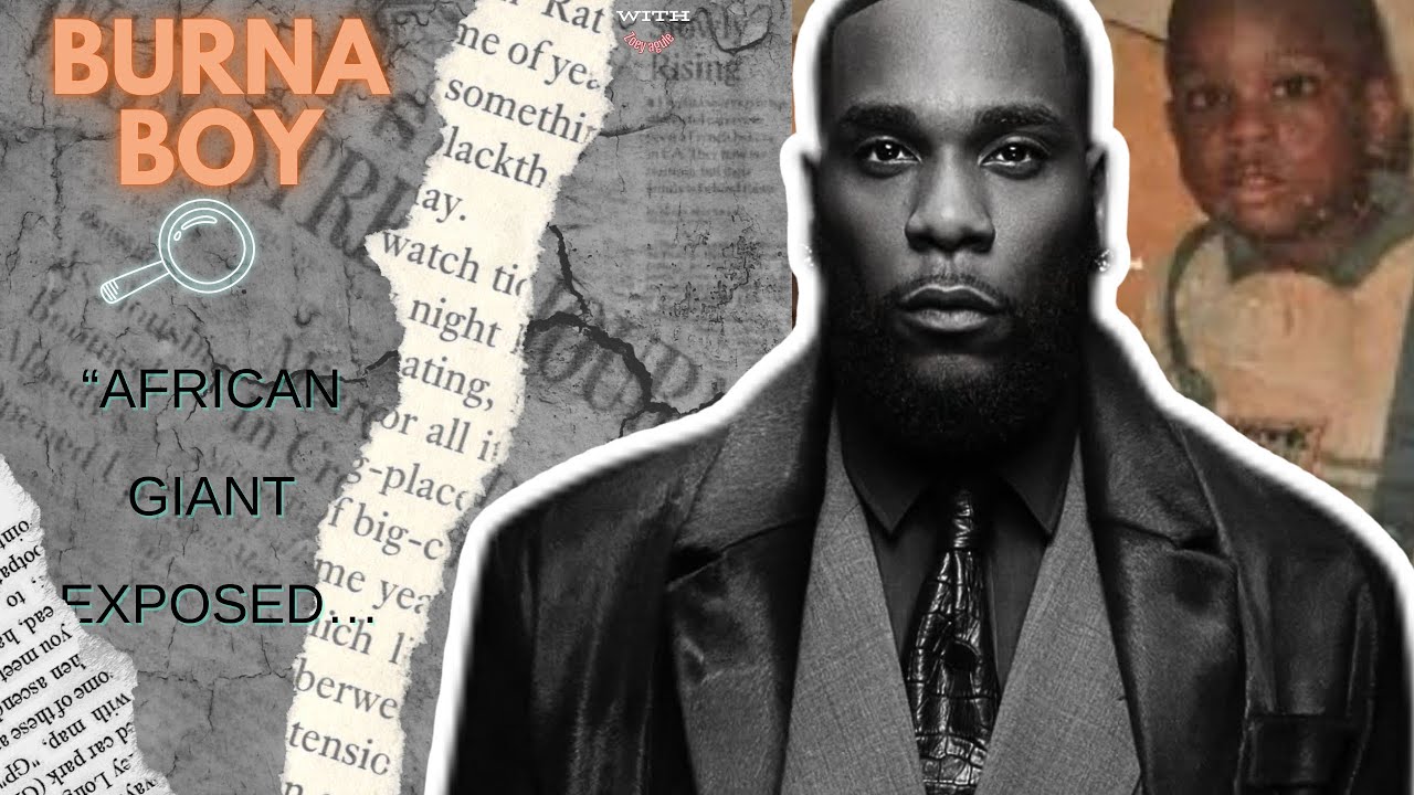 BURNA BOY'S TOP SECRETS EXPOSED!!!Background| Rise to fame ...