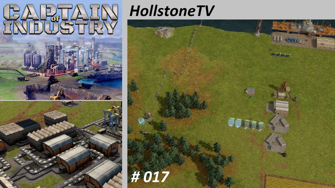 017 Captain of Industry Let´s Play Deutsch Opa Mario zockt Folge 017 ...
