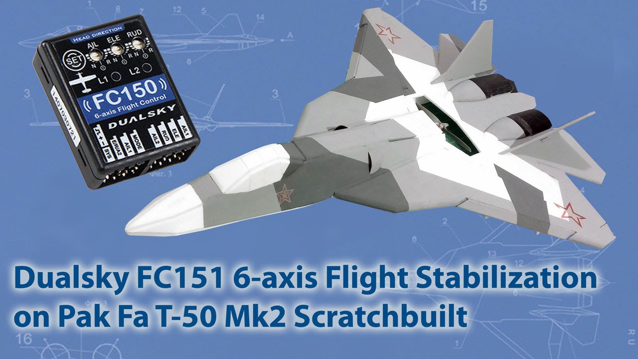 Dualsky FC151 Flight Stabilization Review on Pak Fa T-50 - YouTube