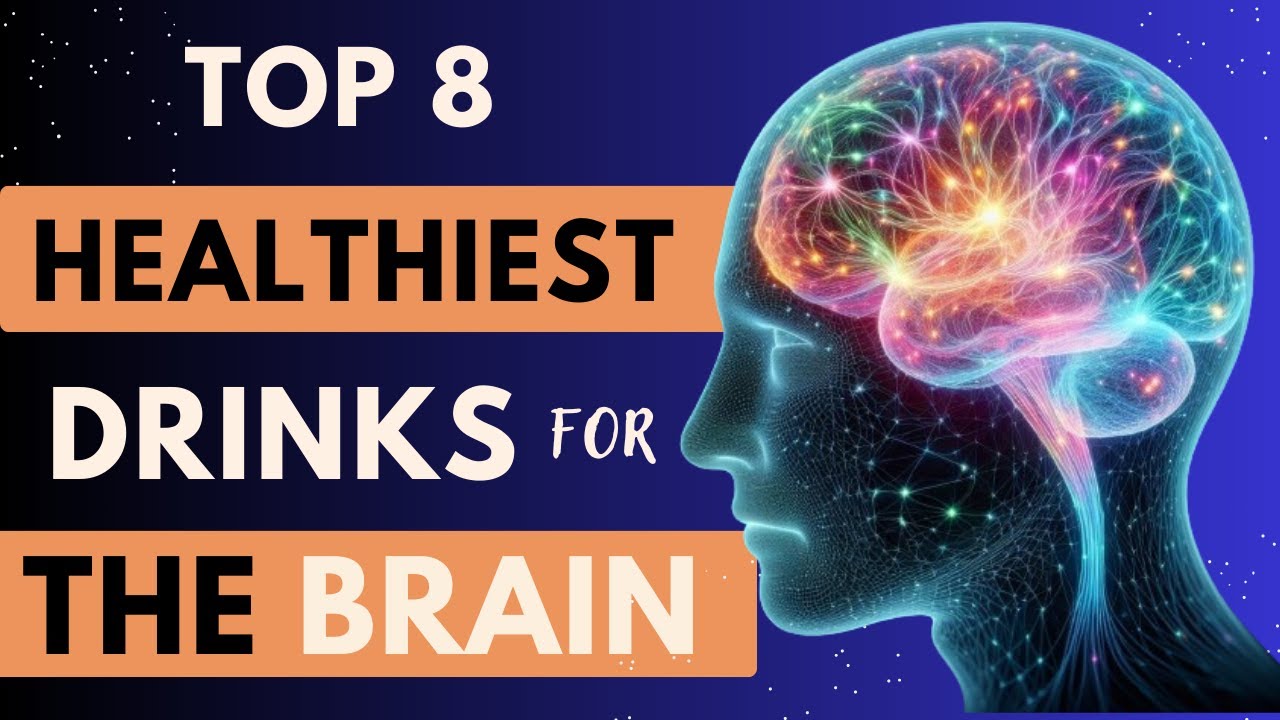 Top Healthiest Drinks For The Brain: brain boosting beverages - YouTube