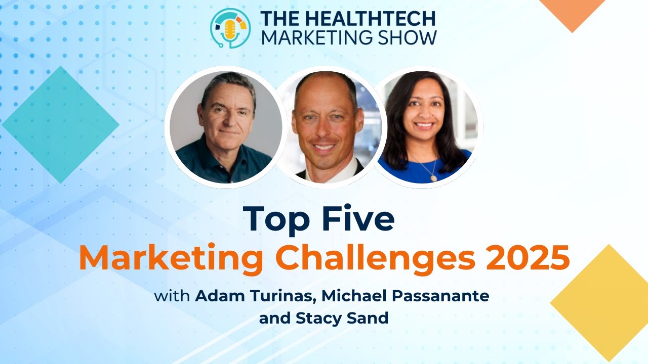Top Five Healthtech Marketing Challenges for 2025 - YouTube