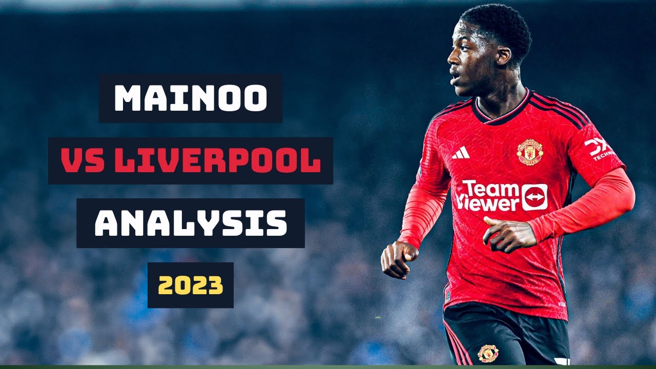 Rising Star of Man Utd - Mainoo Analysis on Liverpool game - YouTube