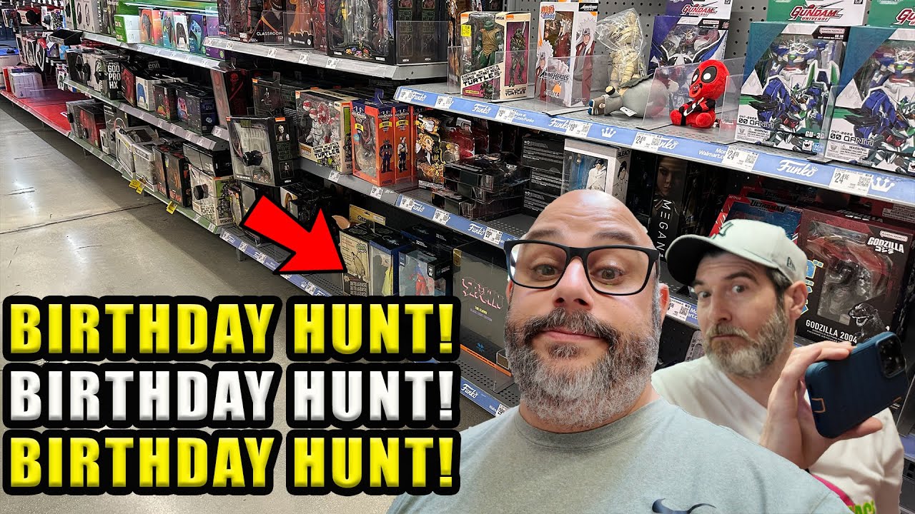 BIRTHDAY HUNT, BIRTHDAY HUNT, BIRTHDAY HUNT! Action Figure Toy Hunt ...