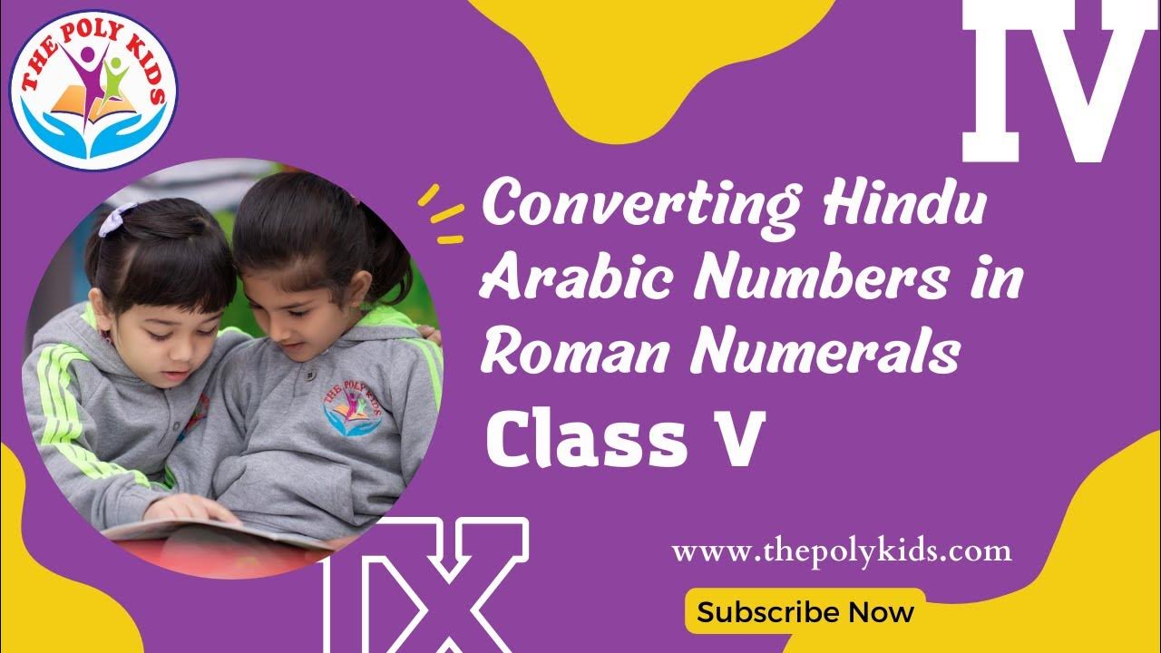 Class 5 - Maths - Converting Hindu Arabic numbers in roman numerals ...