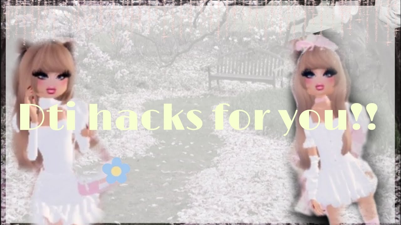 DTI hacks for yall (I wanna do it again) - YouTube