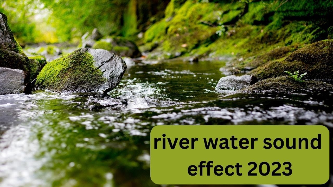 river water sound effect 2023 - YouTube