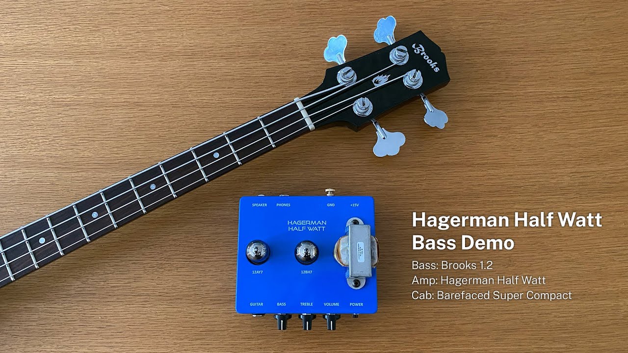Hagerman Half Watt Bass Demo - YouTube