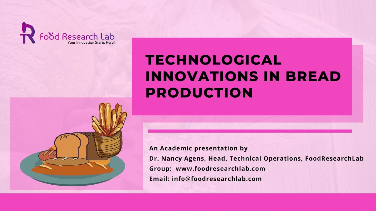Technological innovations in bread production | Foodresearchlab - YouTube