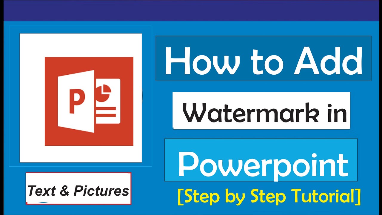 How to Add Watermark in PowerPoint (Text and Pictures) - YouTube