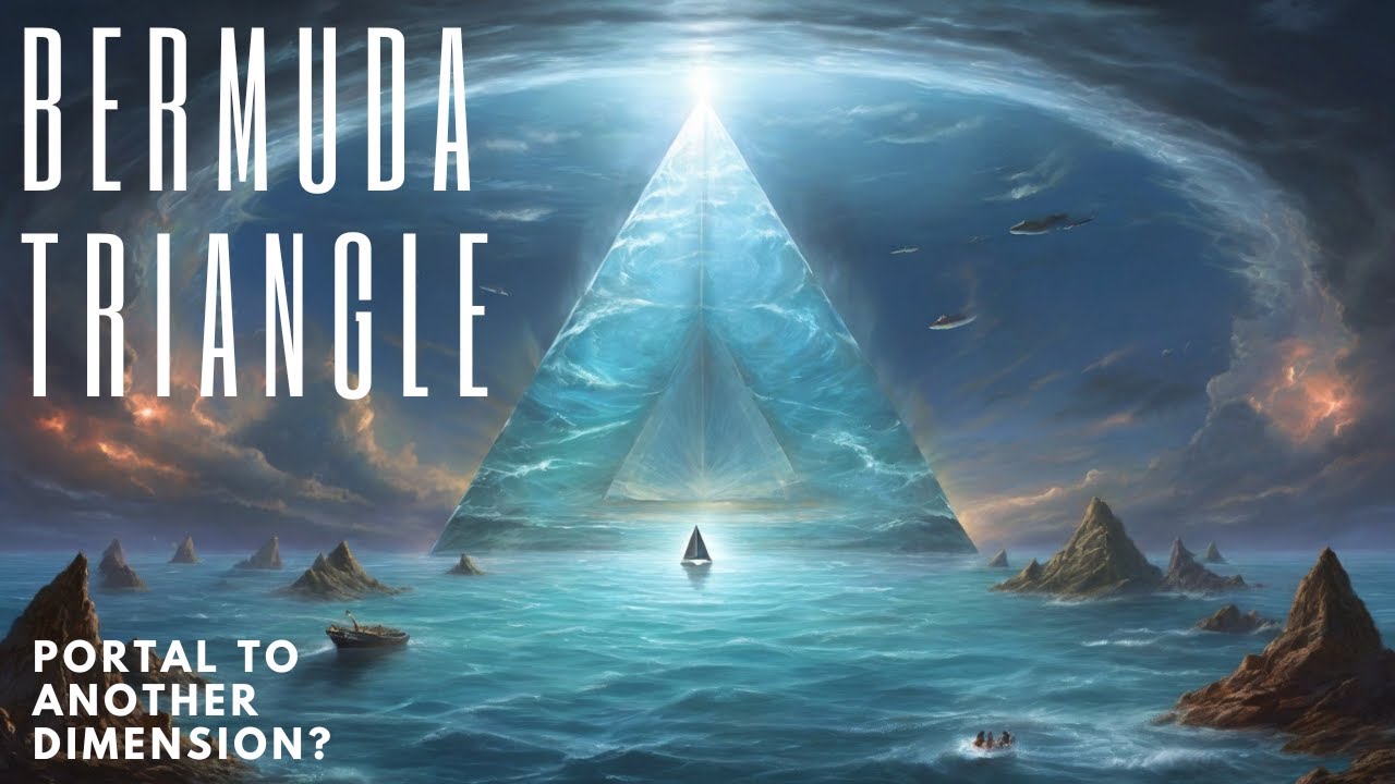 Bermuda Triangle: Portal to Another Dimension? - YouTube