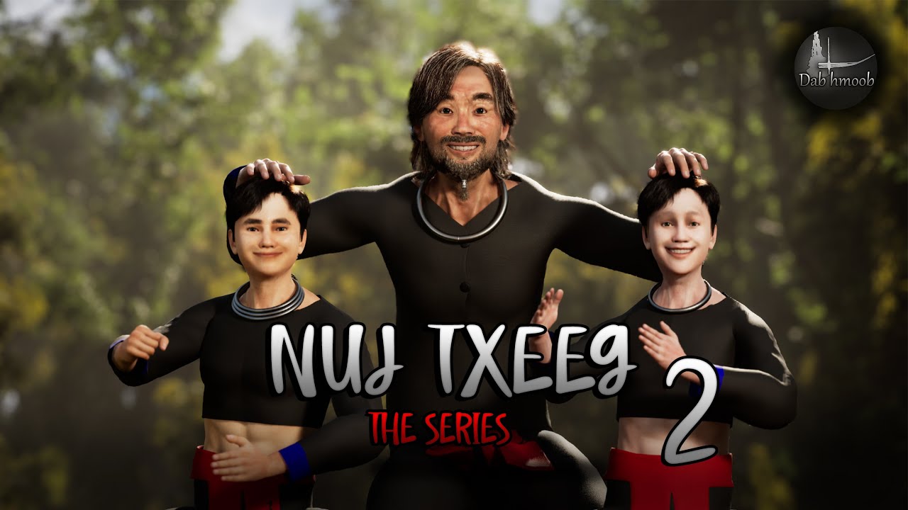Nuj txeeg The series EP.2 (Hmong animation) | Dab hmoob - YouTube
