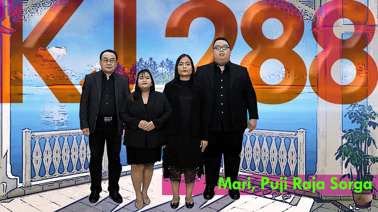 KJ 288 – Mari, Puji Raja Sorga - YouTube