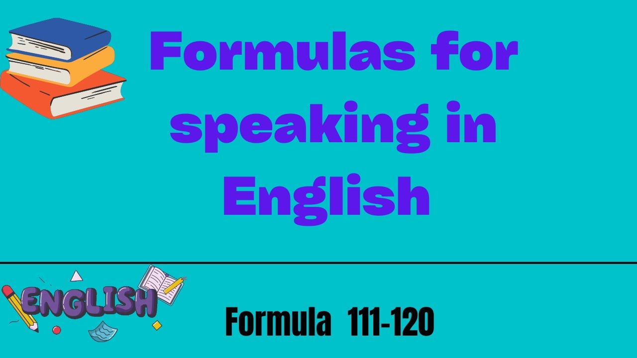 10 Formula to Speak English Fluently | Formula 111-120 | English Lesson ...