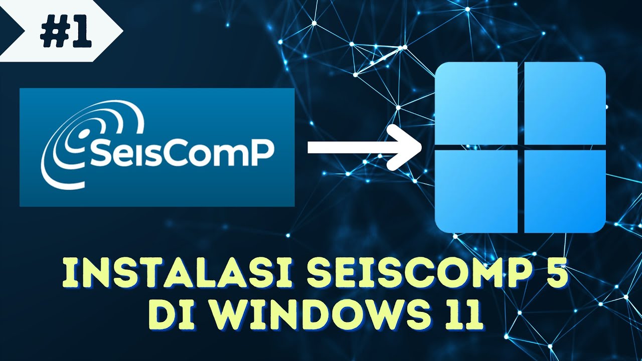 #1 TUTORIAL INSTALASI SEISCOMP5 DI WINDOWS 11 MENGGUNAKAN WSL #seiscomp #wsl #seismology # ...