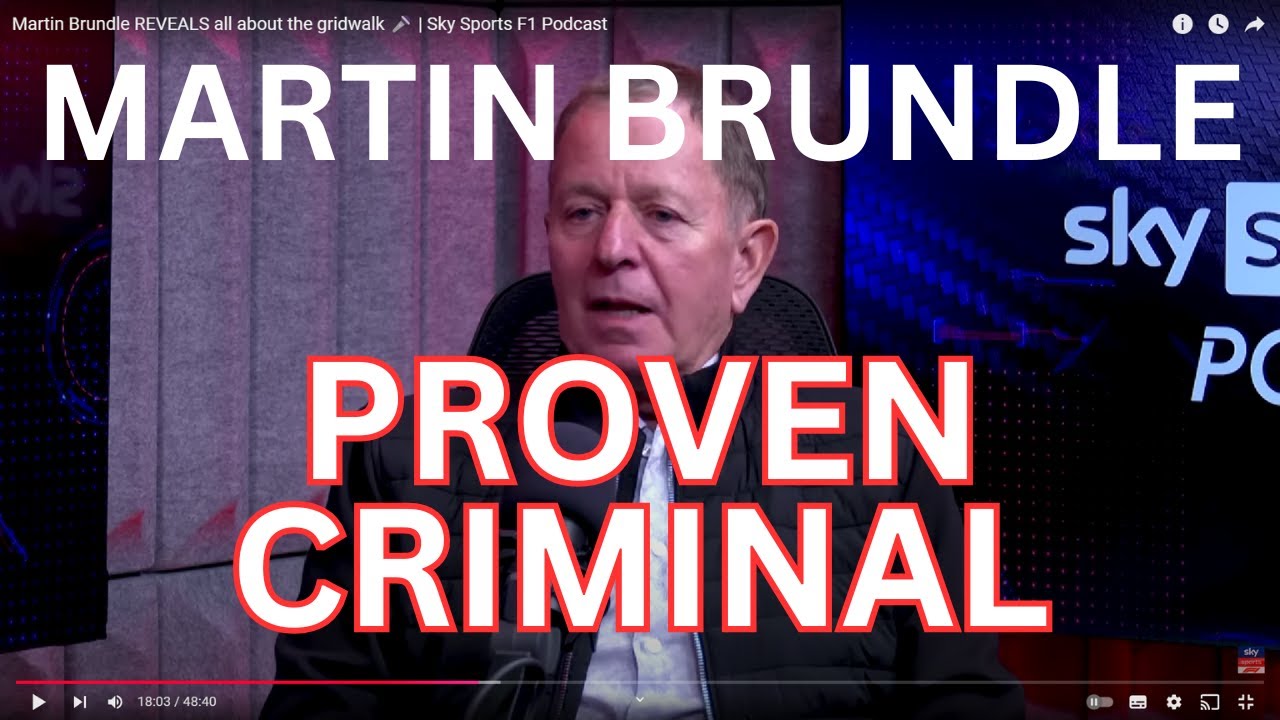 MARTIN BRUNDLE - EVIDENCED LIES - PAID MEDIA FRAUD #abudhabi2021 # ...