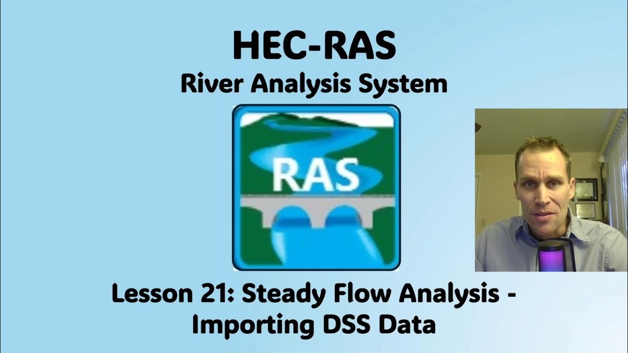 HEC RAS Lesson 21 - Steady Flow Analysis - Importing DSS Data - YouTube