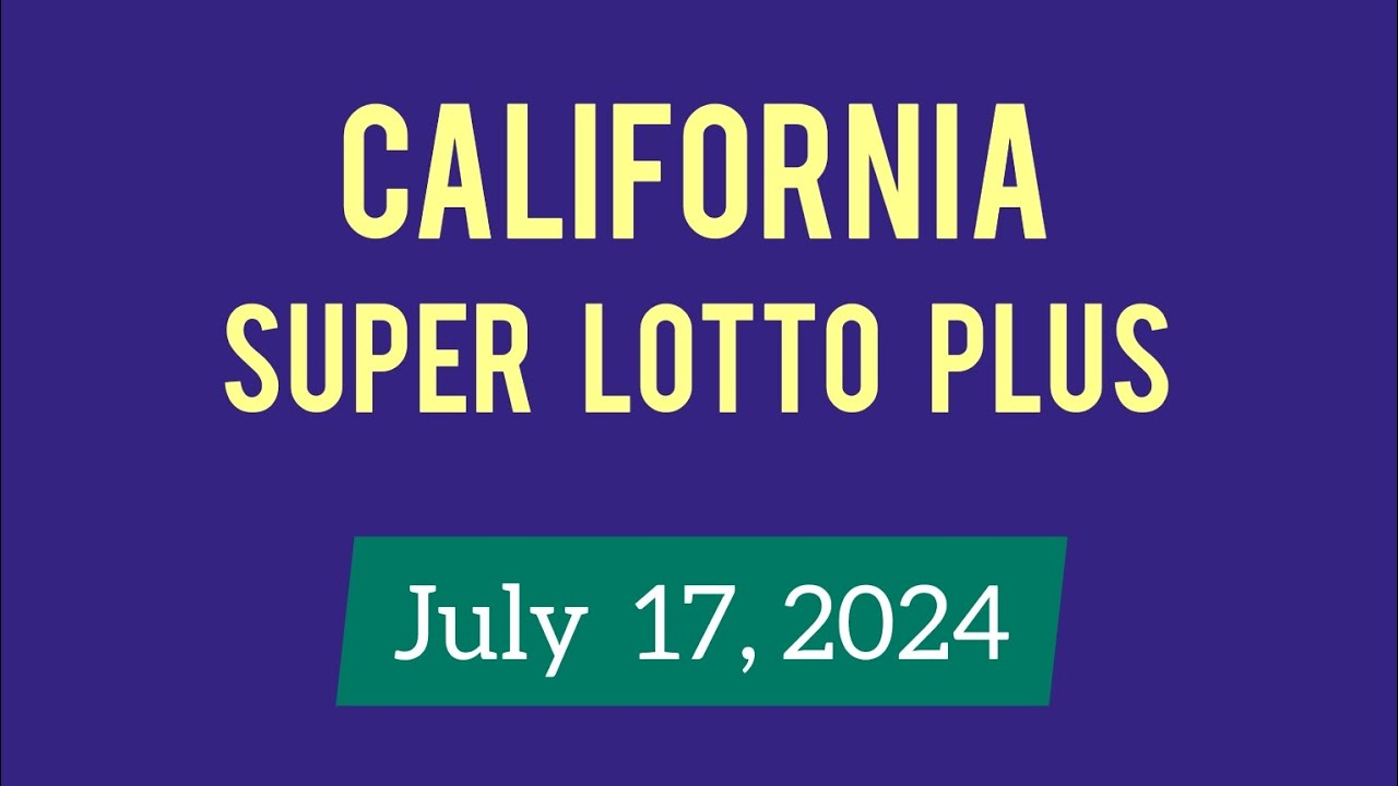 California SuperLotto Plus Winning Numbers July 17, 2024 | CA ...