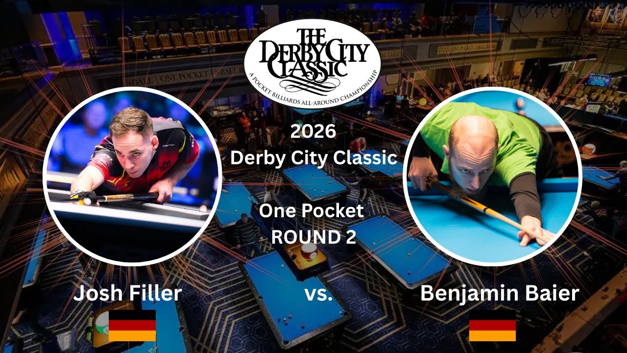 Josh Filler vs. Benjamin Baier, Derby City Classic 2026 - One Pocket ...