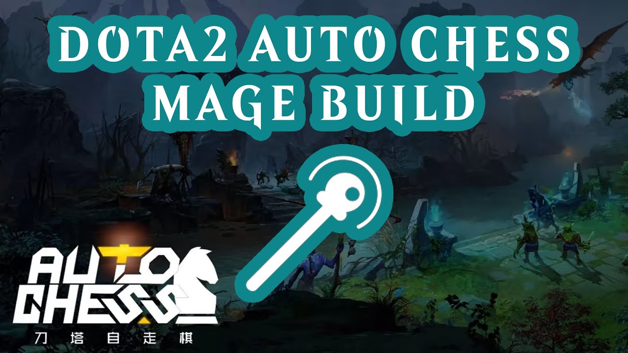Mage Build 🧙‍♂️ Dota 2 Auto Chess ♟ - YouTube