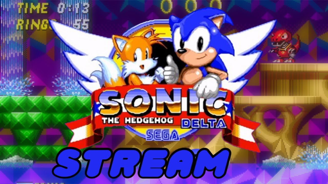 Sonic delta stream pt2 - YouTube