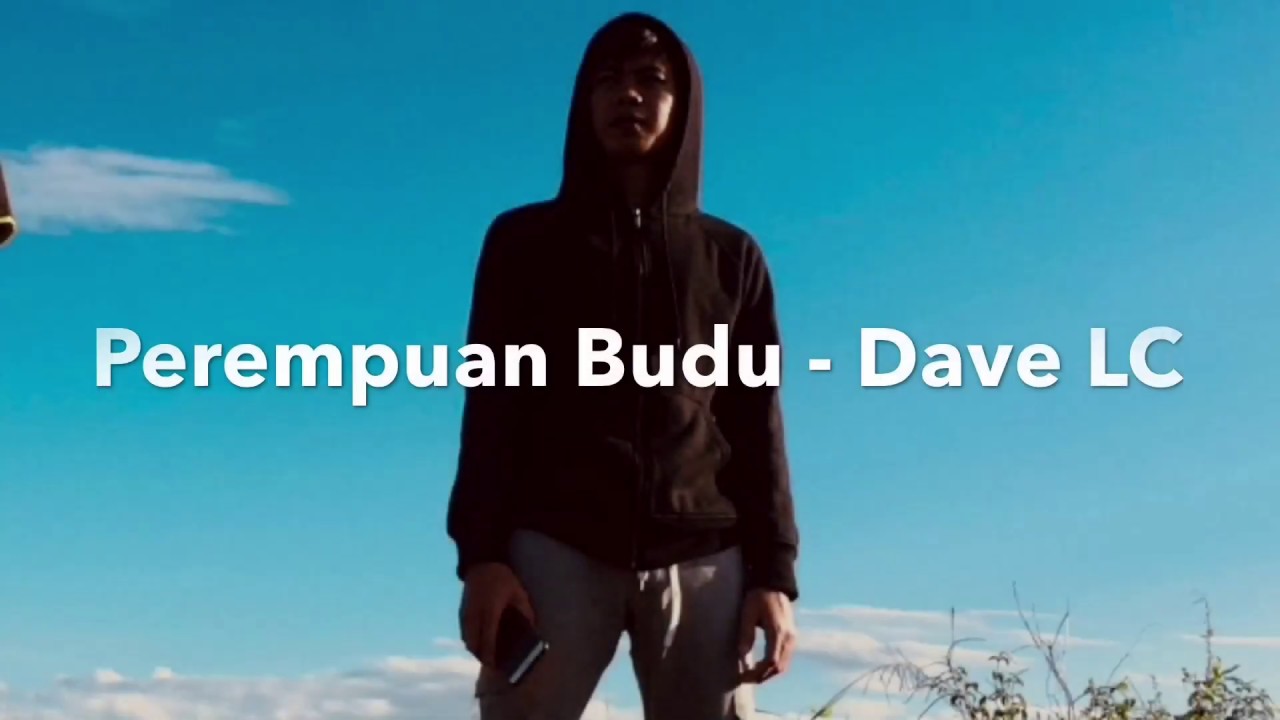 Perempuan Budu - Dave LC ( Freestyle Rap) - YouTube Music