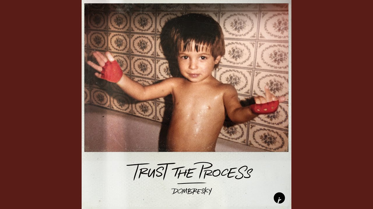 Trust The Process - YouTube