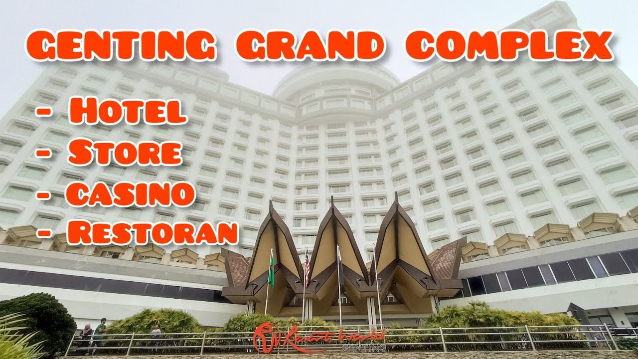 # GENTING PART 6 SEPUTAR GRAND COMPLEX TERNYATA ADA HOTEL MEWAH DAN CASINO EXCLUSIVE - YouTube