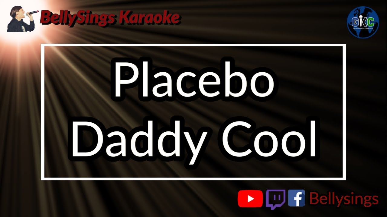 Placebo - Daddy Cool (Karaoke) - YouTube