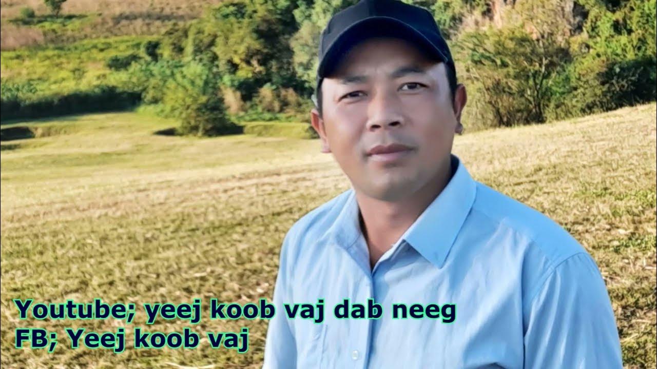 ntshe tim wb tej lu cog tseg thiaj npam kuv ntiv te tu tag os kuv me qub poj niam4/30/2024 - YouTube