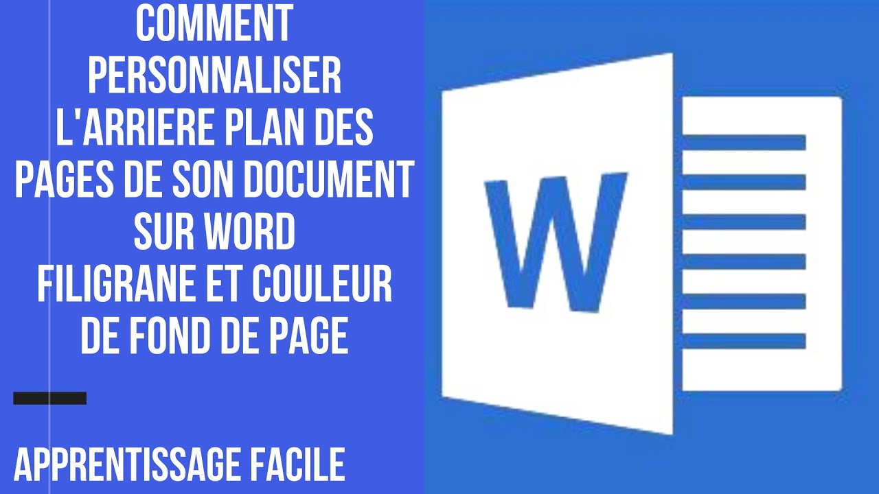 Comment personnaliser l'arrière plan de son document sur Word et changé ...