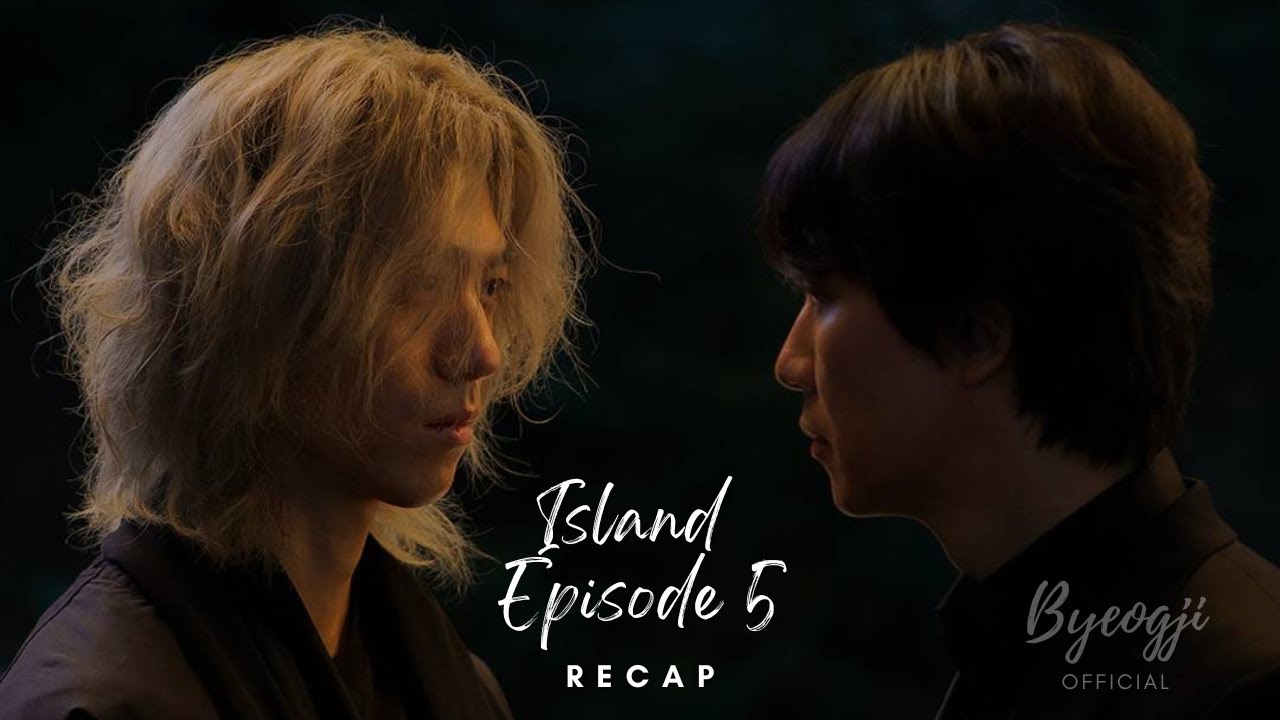Island Korean Drama Episode 5 Recap || A Demon Slayer with a Past - YouTube