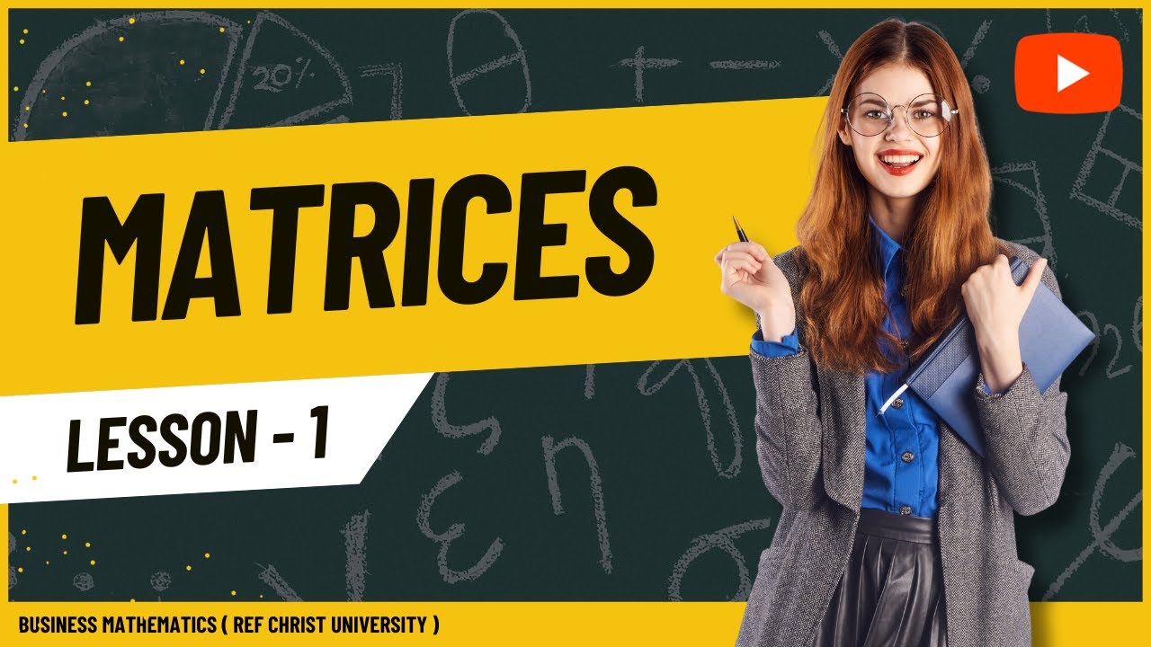 Matrices One Shot | All About Matrices | A Comprehensive guide on ...