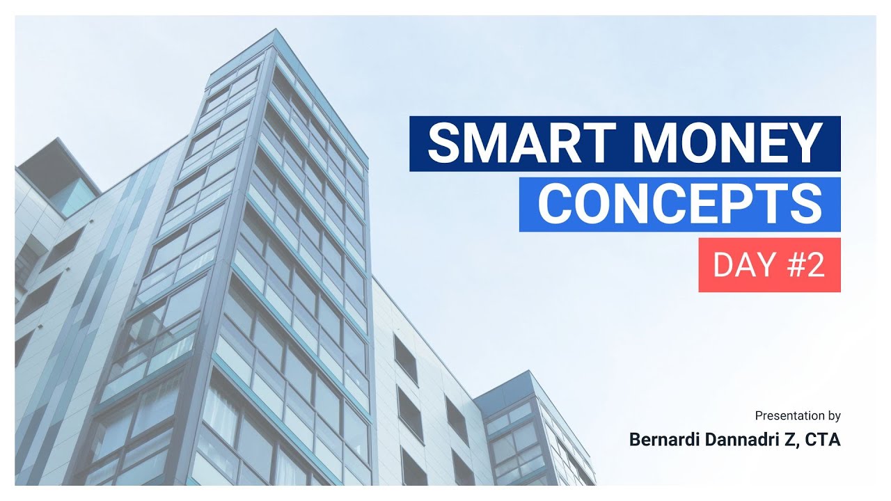 SMART MONEY CONCEPTS DAY #2 - CUAN COMMUNITY - YouTube